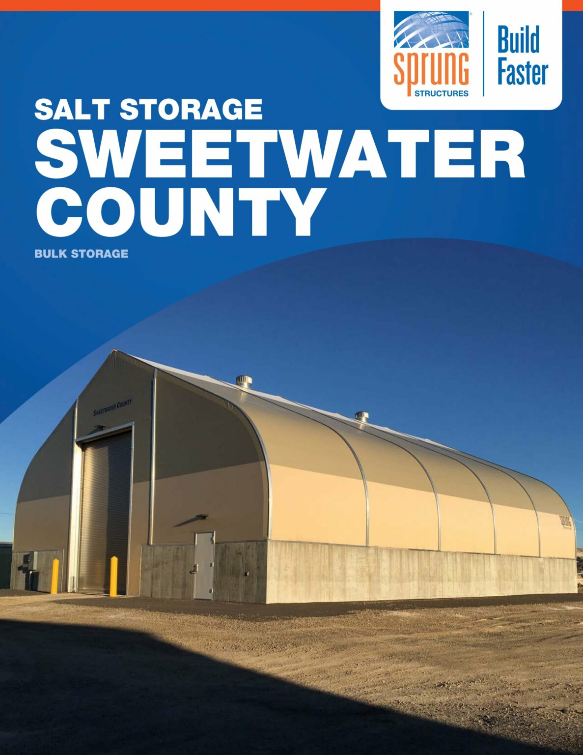 Sprung Project: Salt Storage Sweetwater County - Public Works