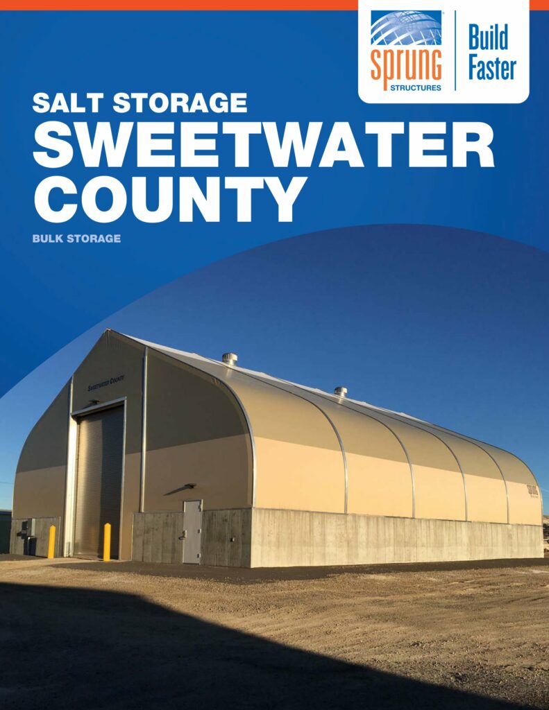 Sprung Project: Salt Storage Sweetwater County - Public Works