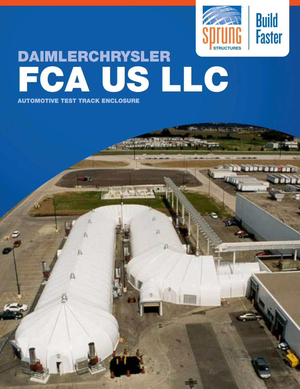 Sprung Project: FCA Test Track Enclosure - Automotive, Manufacturing